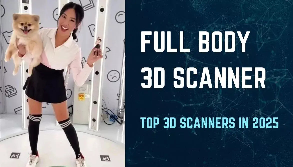 Top Full Body 3D Scanner Brands to Know in 2025 – 3D PORTRAIT ME